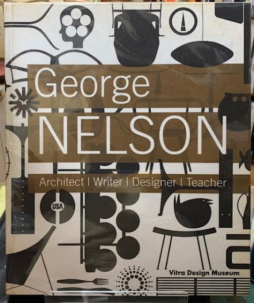 Architect/Writer/Designer/Teacher George NELSON / 古本、中古本、古書籍の通販は「日本の古本屋」