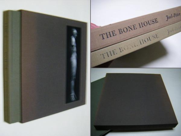 The Bone house(Joel-Peter Witkin ジョエル＝ピーター・ウィトキン) / 古本、中古本、古書籍の通販は「日本の古本屋」
