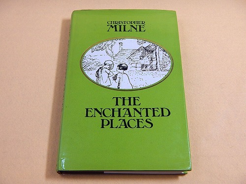 The enchanted places （「クマのプーさんと魔法の森」英文洋書）(Christopher Milne) / 古本、中古本、古 ...