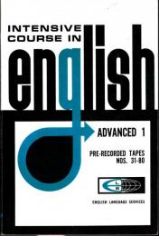 INTENSIVE COURSE IN ENGLISH ADVANCED 1 / 古本、中古本、古書籍の通販は「日本の古本屋」