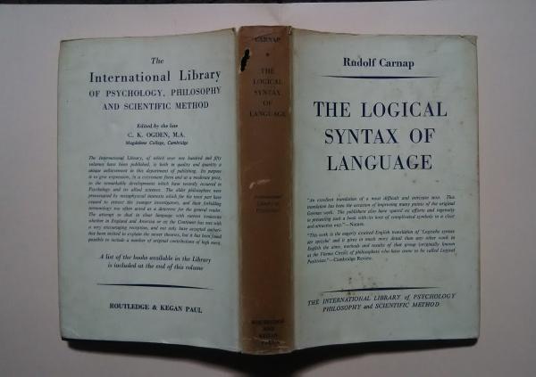 The Logical Syntax of Language:The International Library of Psychology,Philosophy and Scientific ...