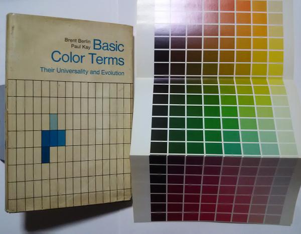 Basic Color Terms-Their Universality and Evolution(Brent Berlin ,Paul ...