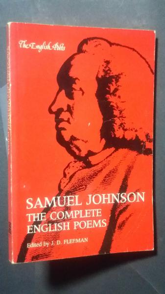 Samuel Johnson The Complete English Poems:The English Poets / 文遊舎 / 古本 ...