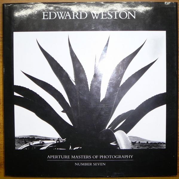 APERTURE MASTERS OF PHOTOGRAPHY 7: EDWARD WESTON マスターズ・オブ・フォトグラフィ7 ...