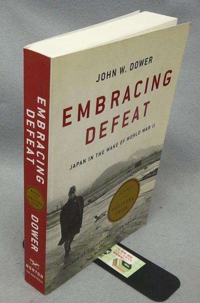 Embracing Defeat: Japan in the Wake of World War II(John W. Dower ...