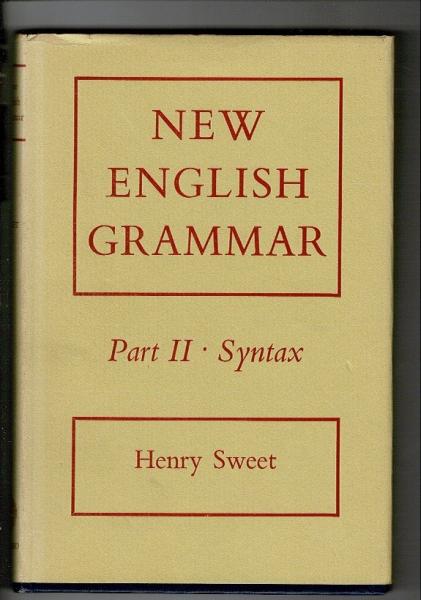 A New English Grammar(Henry Sweet) / 古本、中古本、古書籍の通販は「日本の古本屋」