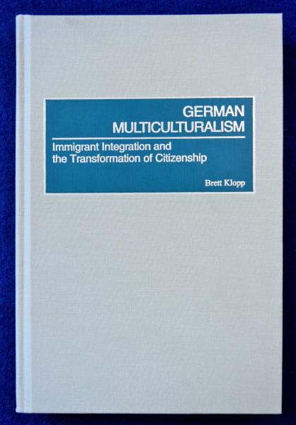 German multiculturalism ドイツの多文化主義(Brett Klopp) / 株式会社 徒然舎 / 古本、中古本、古書籍の ...