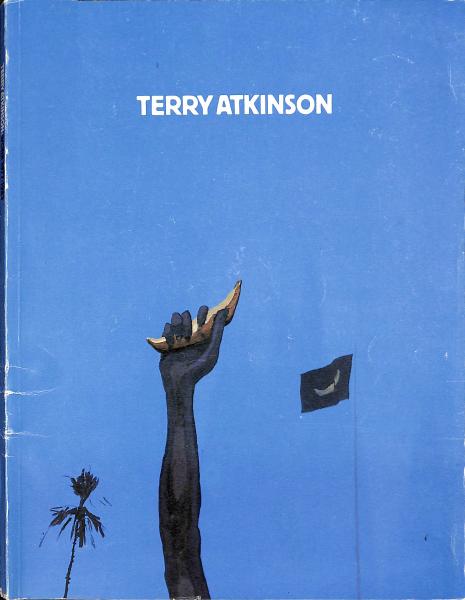 Terry Atkinson: Work 1977-83 / 萬字屋書店 / 古本、中古本、古書籍の通販は「日本の古本屋」