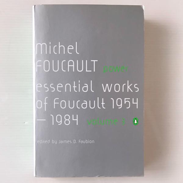 Power：Essential works of Foucault 1954-1984 ; vol.3(Michel Foucault ...