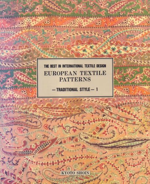 European textile patterns 全2冊 / 天牛書店 / 古本、中古本、古書籍の通販は「日本の古本屋」