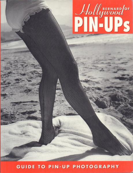 Bernard of Hollywood PIN-UPs: Guide to Pin-up Photography / 天牛書店 / 古本 ...