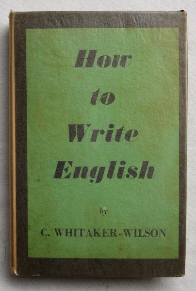  HOW TO WRITE ENGLISH WHITAKER WILSON 