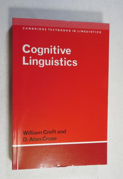 〔英書〕 Cognitive Linguistics [CAMBRIDGE TEXTBOOKS IN LINGUISTICS](William ...