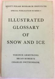【英語洋書】Illustrated glossary of snow and ice（Special publications No. 4 ...