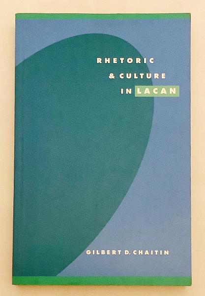 【英語洋書】 ラカンのレトリック(修辞学)と文化 『Rhetoric and culture in Lacan』(Gilbert D ...