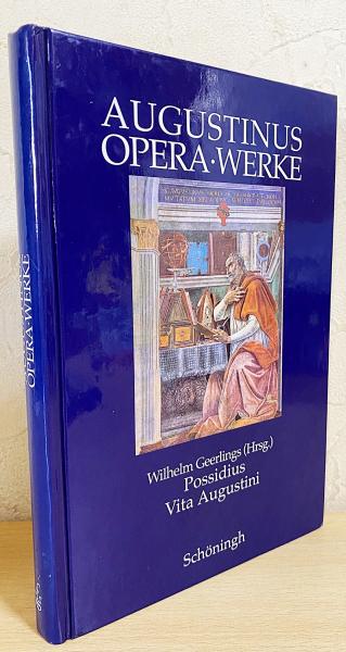 ラテン語-ドイツ語対訳 洋書 アウグスティヌス著作集 ポシディウス著『聖アウグスチヌスの生涯』 【Augustinus Opera ...