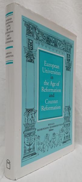 【歴史学洋書】European Universities in the Age of Reformation and Counter ...