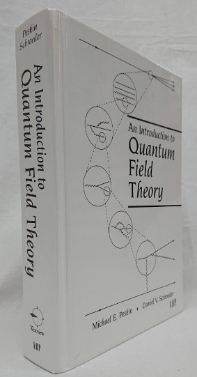 【物理学洋書】An Introduction to Quantum Field Theory(Michael E.Peskin他) / 吉岡 ...