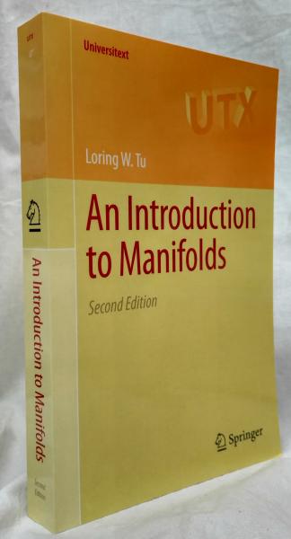 【数学洋書】An introduction to Manifolds Second Edition(Loring W. Tu) / 古本、中古 ...