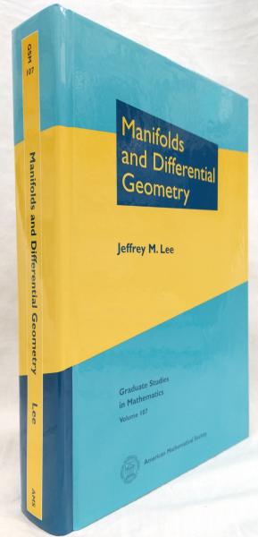 【数学洋書】Manifolds and Differential Geometry(Jeffrey M.Lee) / 古本、中古本、古書籍の通販は「日本の古本屋」
