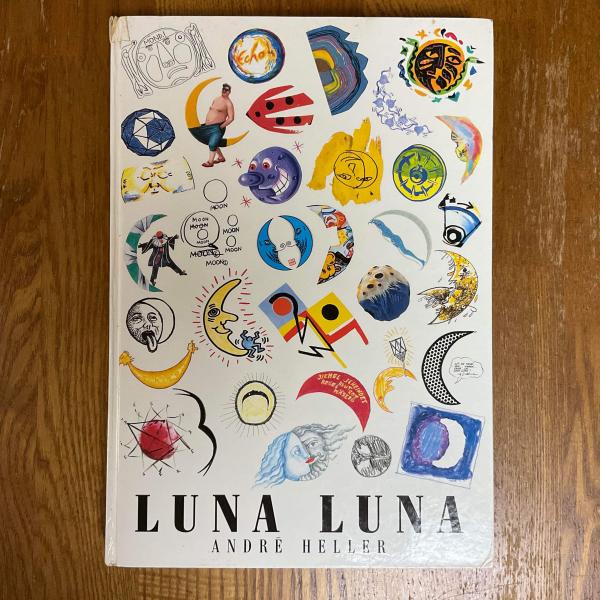 Luna Luna Ermoglicht von Neue revue(André Heller ; photographisch ...