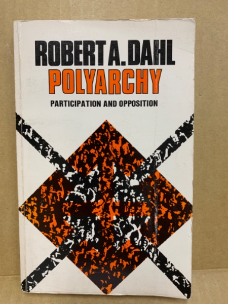 Polyarchy: Participation and Opposition(Robert A. Dahl) / (広島)大学堂書店 ...