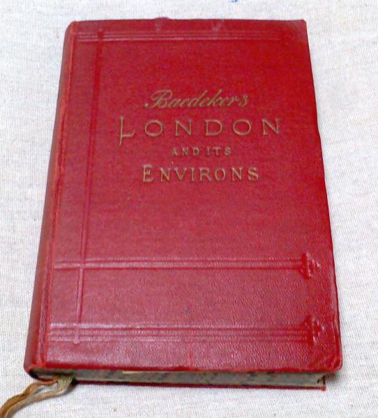 BAEDEKER'S HANDBOOK FOR LONDON (英文) ベデガー(KARL BAEDEKER) / 古本、中古本、古書籍の通販 ...