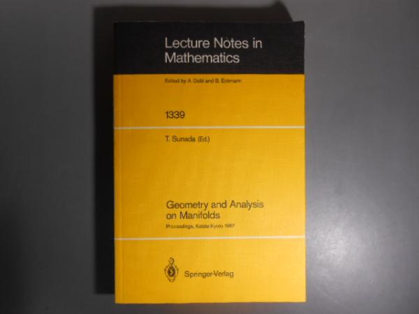 洋書 geometry and analysis on manifolds(T.Sunada(Ed.)) / 古本、中古本、古書籍の通販は ...