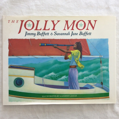 The Jolly Mon(Jimmy Buffett、Savannah Jane Buffett) / 言事堂 / 古本、中古本、古書籍の ...