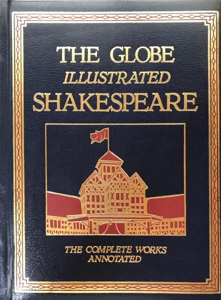 THE GLOBE ILLUSTRATED SHAKESPEARE The Complete Works Annotated Deluxe ...